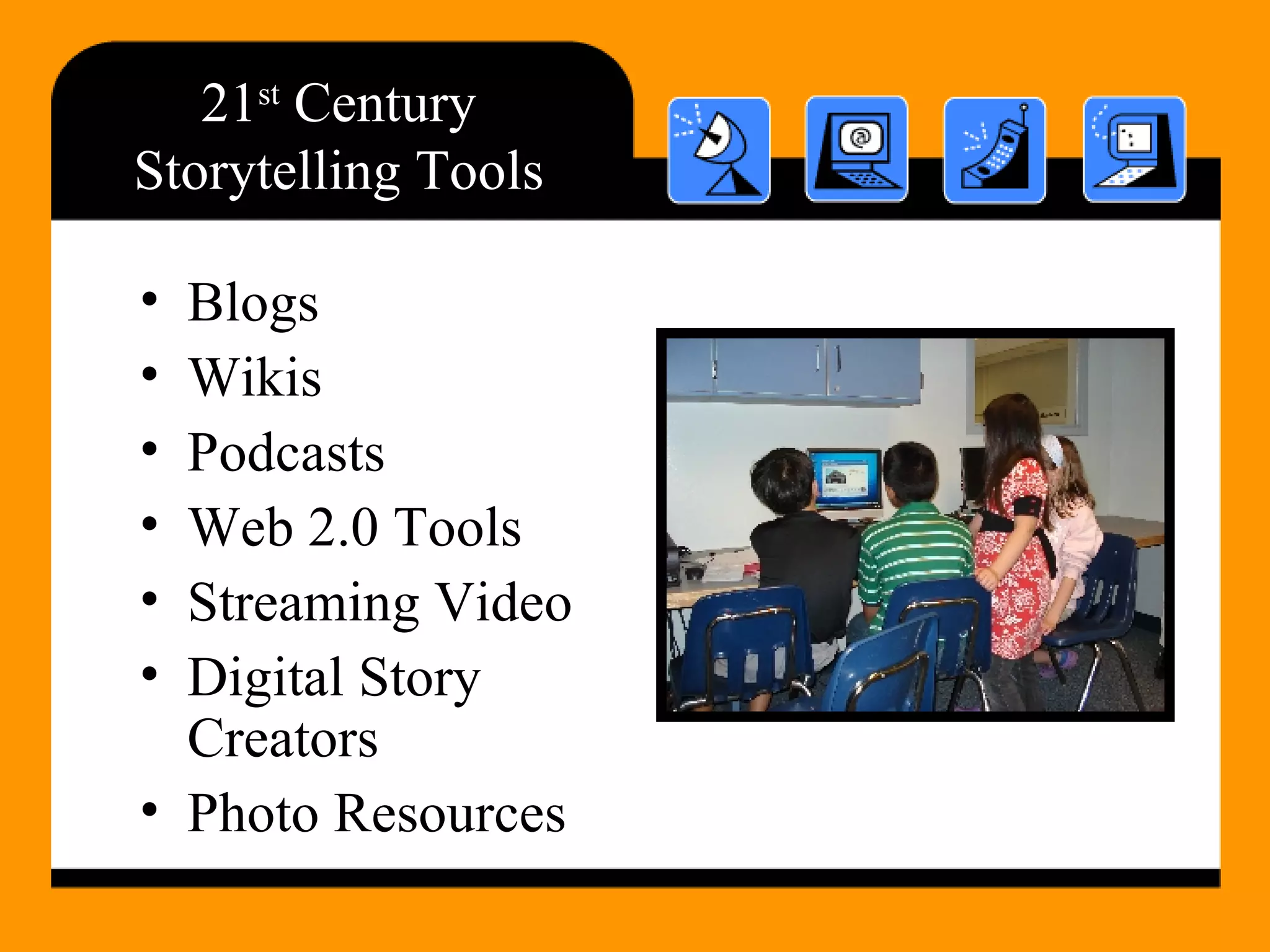 21st Century Storytelling | PPT