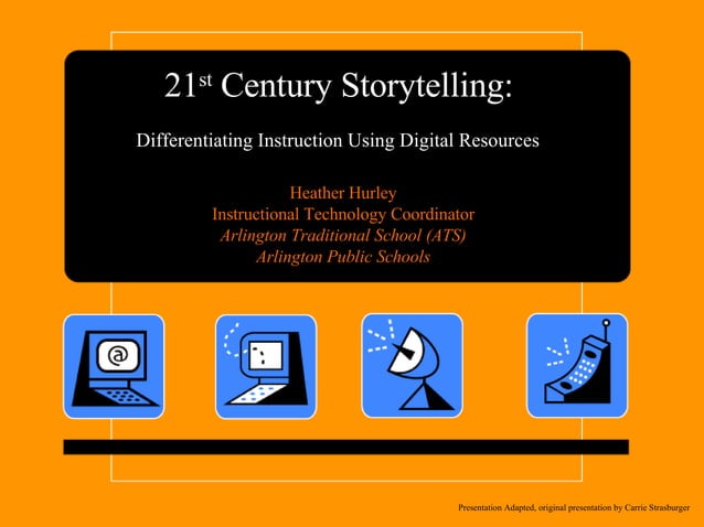 21st Century Storytelling | PPT