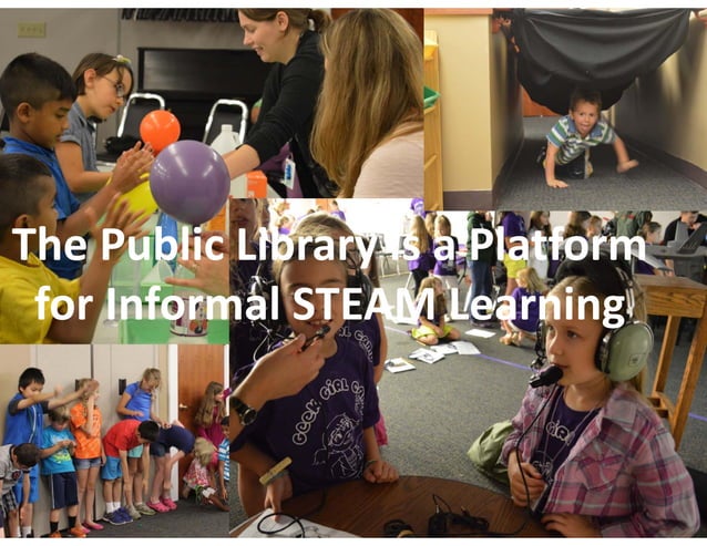 21st Century Visions of STEM Learning in Public Libraries | PPT