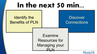 21st Century Administrator PLN - TCEA 2016 | PPT