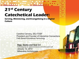 21st Century Catechetical Leader | PPT