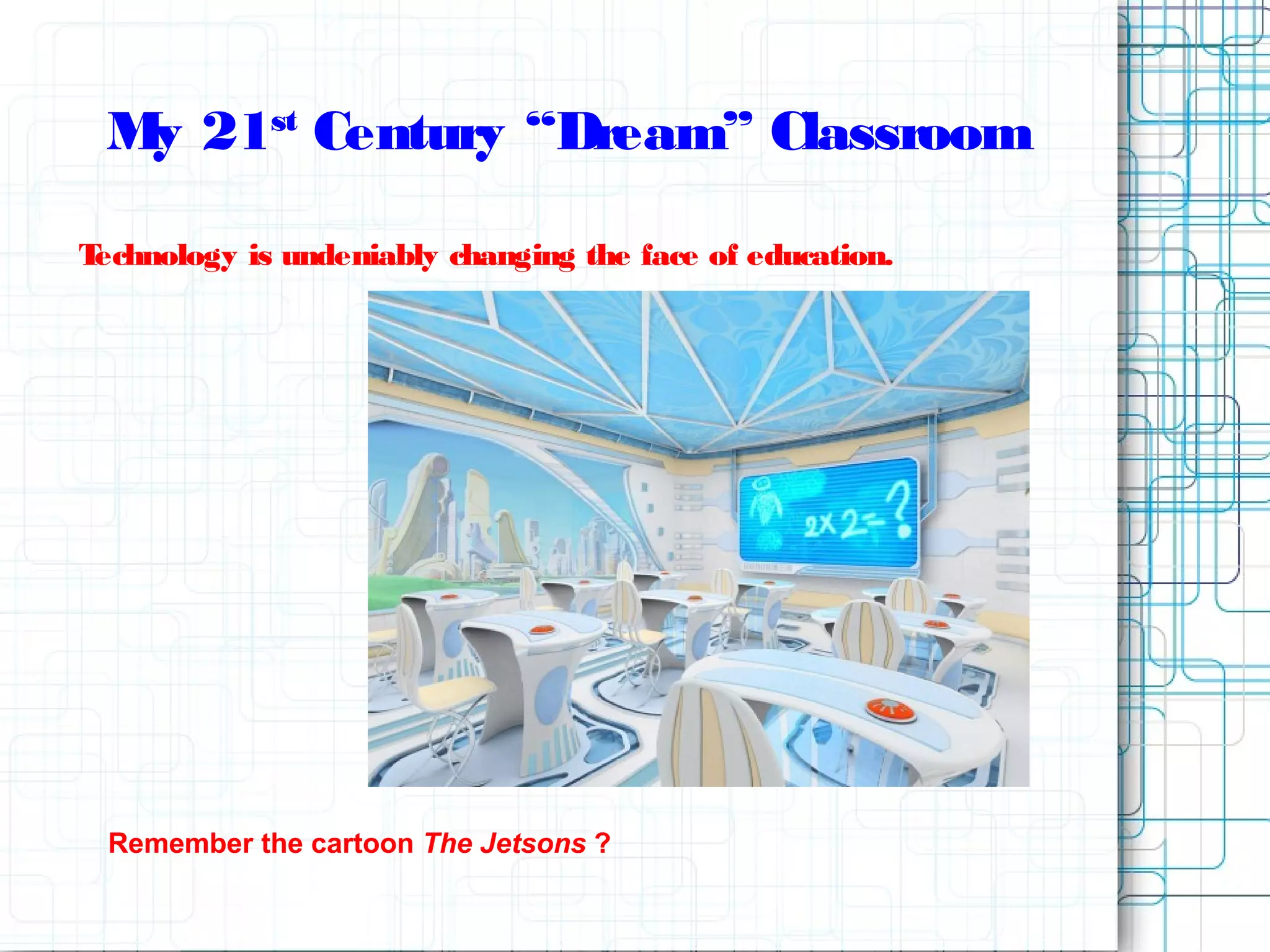 21st century classroom | PPT