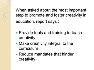 Why is Creativity important in the 21st Century? | PPTX | Education