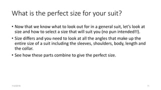 21st century guide to the perfect suit | PPTX