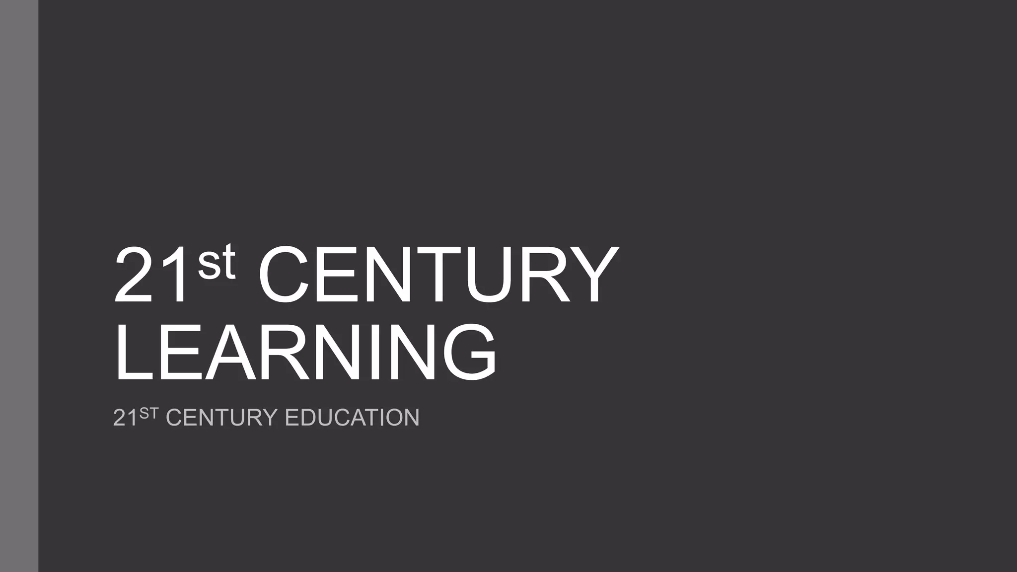 21st century learning | PPT