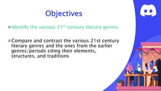 TWENTY FIRST CENTURY LITERARY GENRES PPT | PPTX