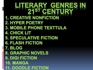 Emerging 21st Century Literary Genres; 21st Century Literature from the ...
