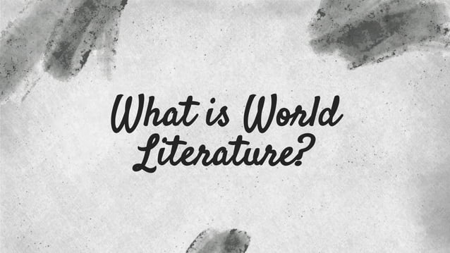 WORLD LITERATURE | PDF | Fiction | Books and Literature