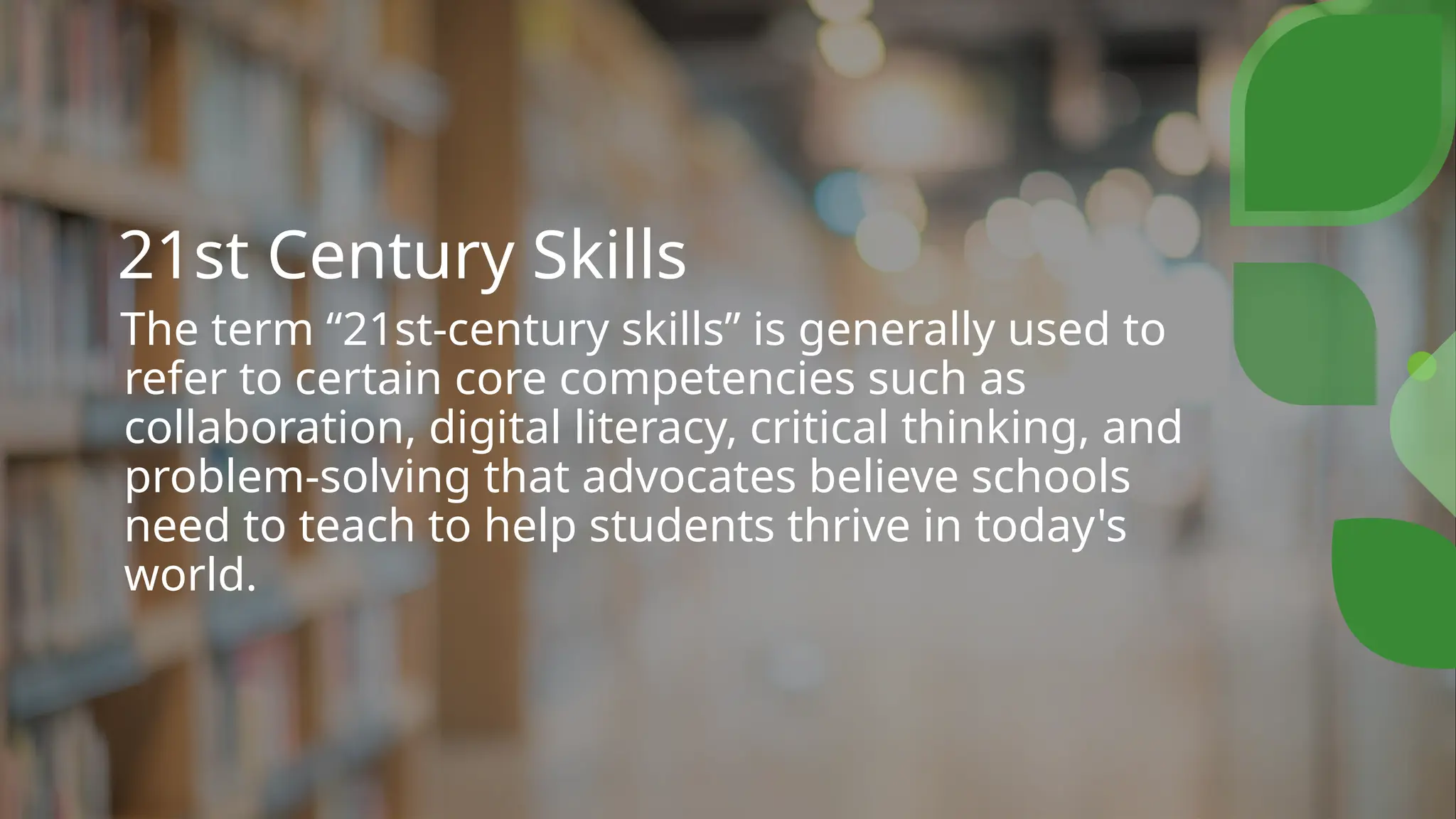 21st Century Skills - for students Presentation | PPTX