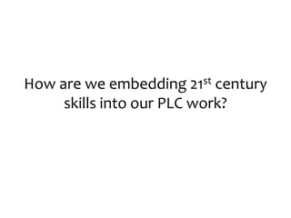 21st century skills and project based learning | PPTX