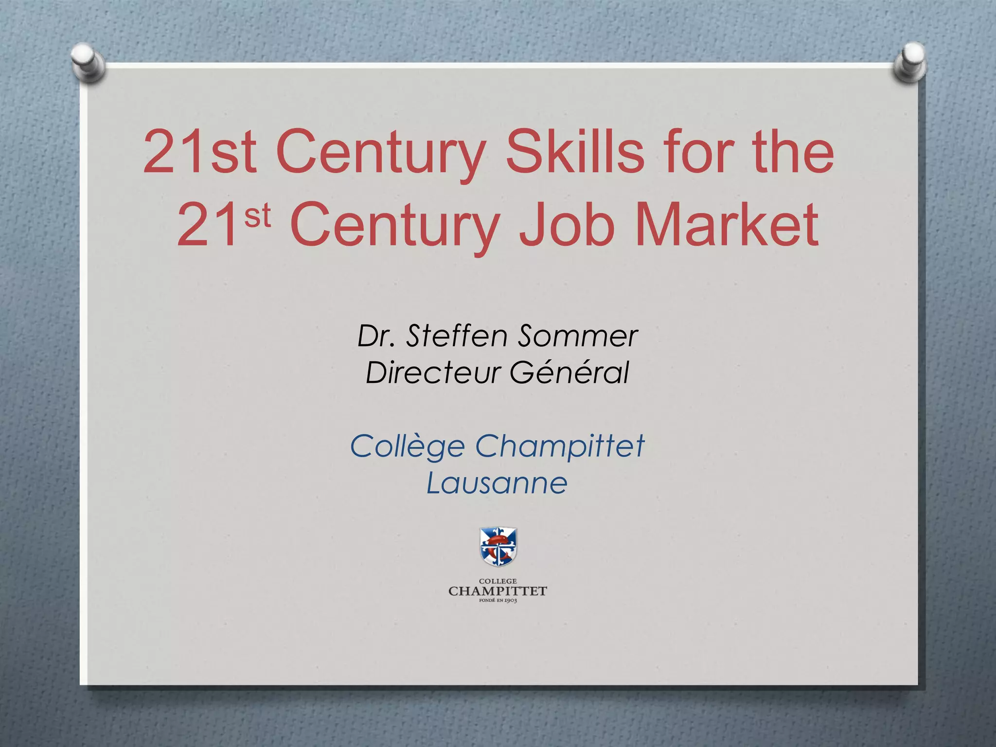 21st century skills for the 21st century job market (final cc) | PPT