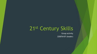 21st Century Skills group assignment.pptx