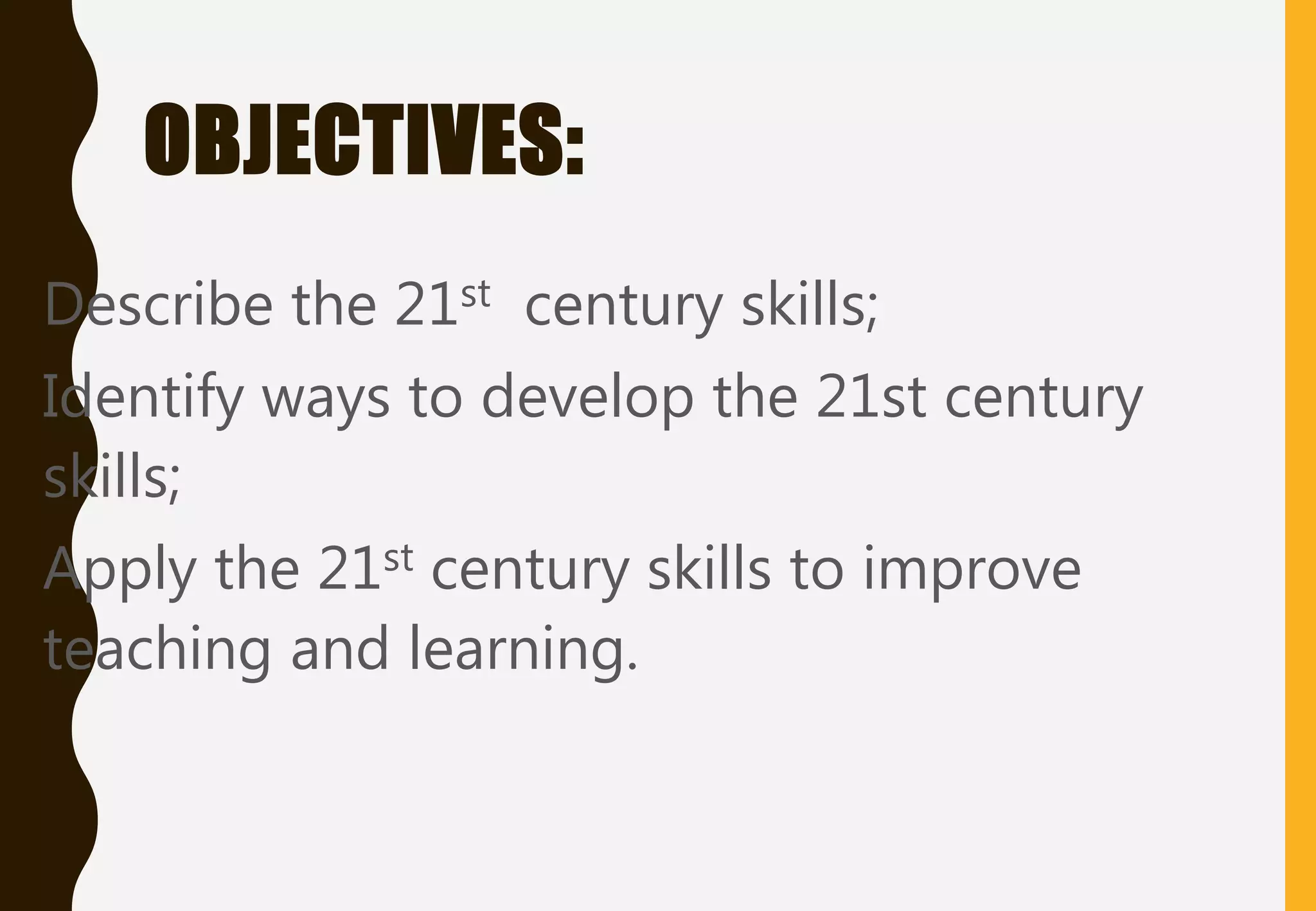 21st century skills k to 12 | PPTX