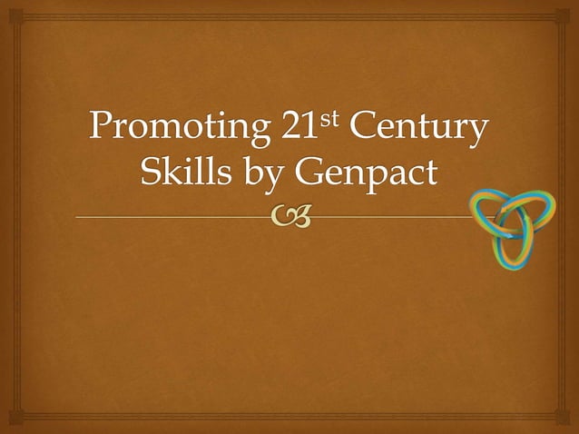Promoting 21st Century Skills Ppt