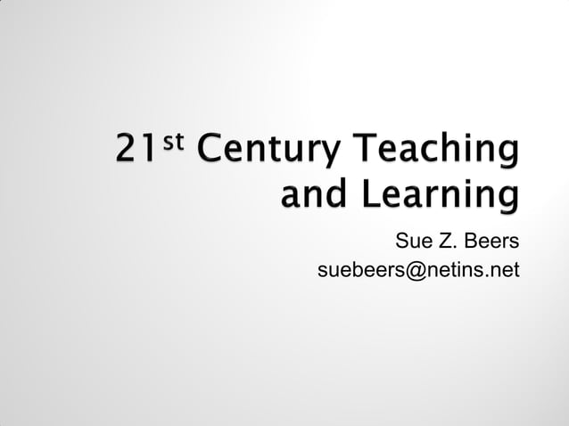 21st Century Teaching and Learning | PDF