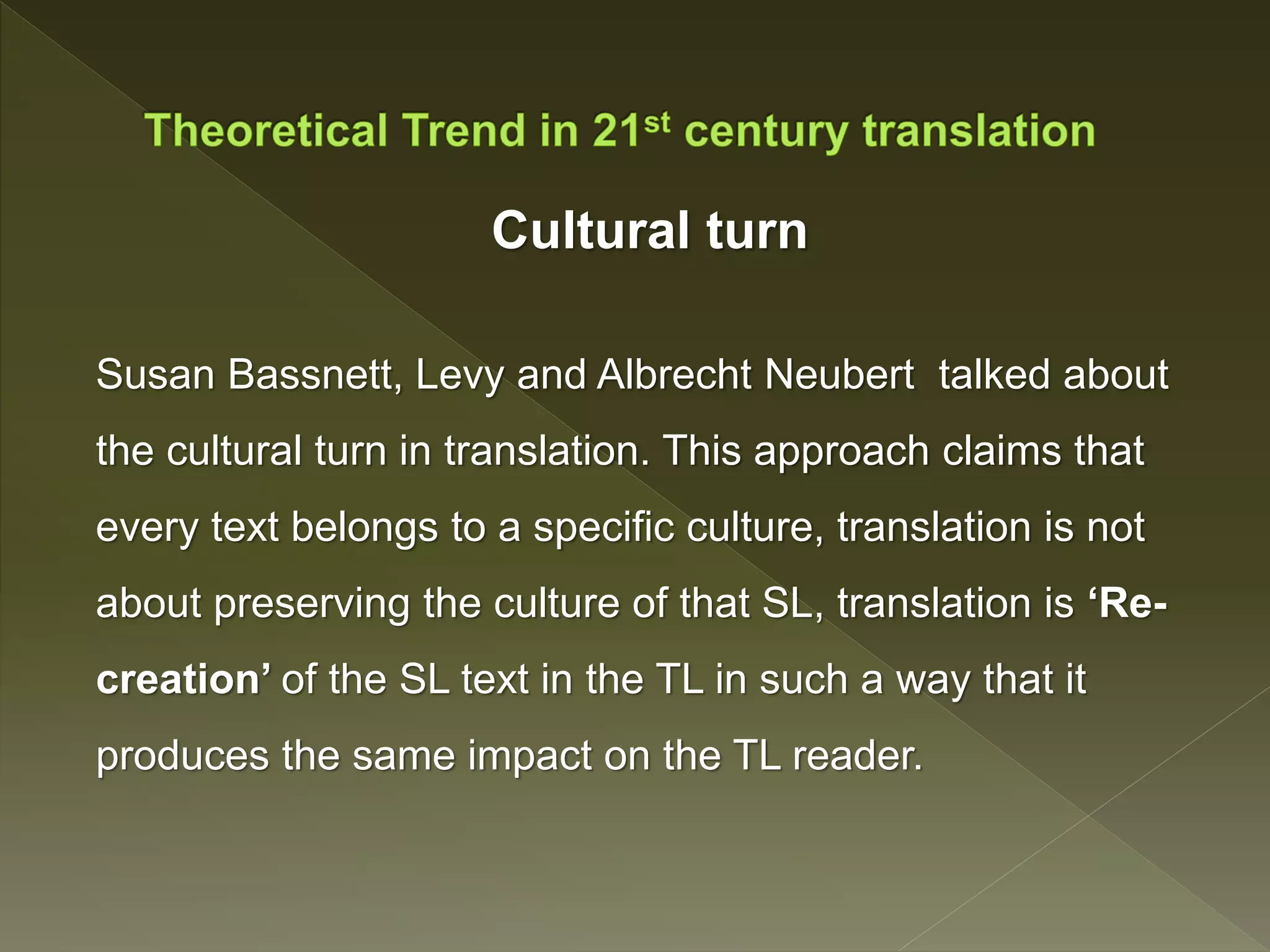 21st century trends in translation (SIDRA HAROON) | PPTX