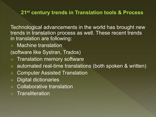 21st century trends in translation (SIDRA HAROON) | PPTX