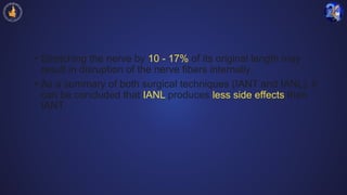inferior alveolar nerve lateralization in severe atrophic mandible | PPTX