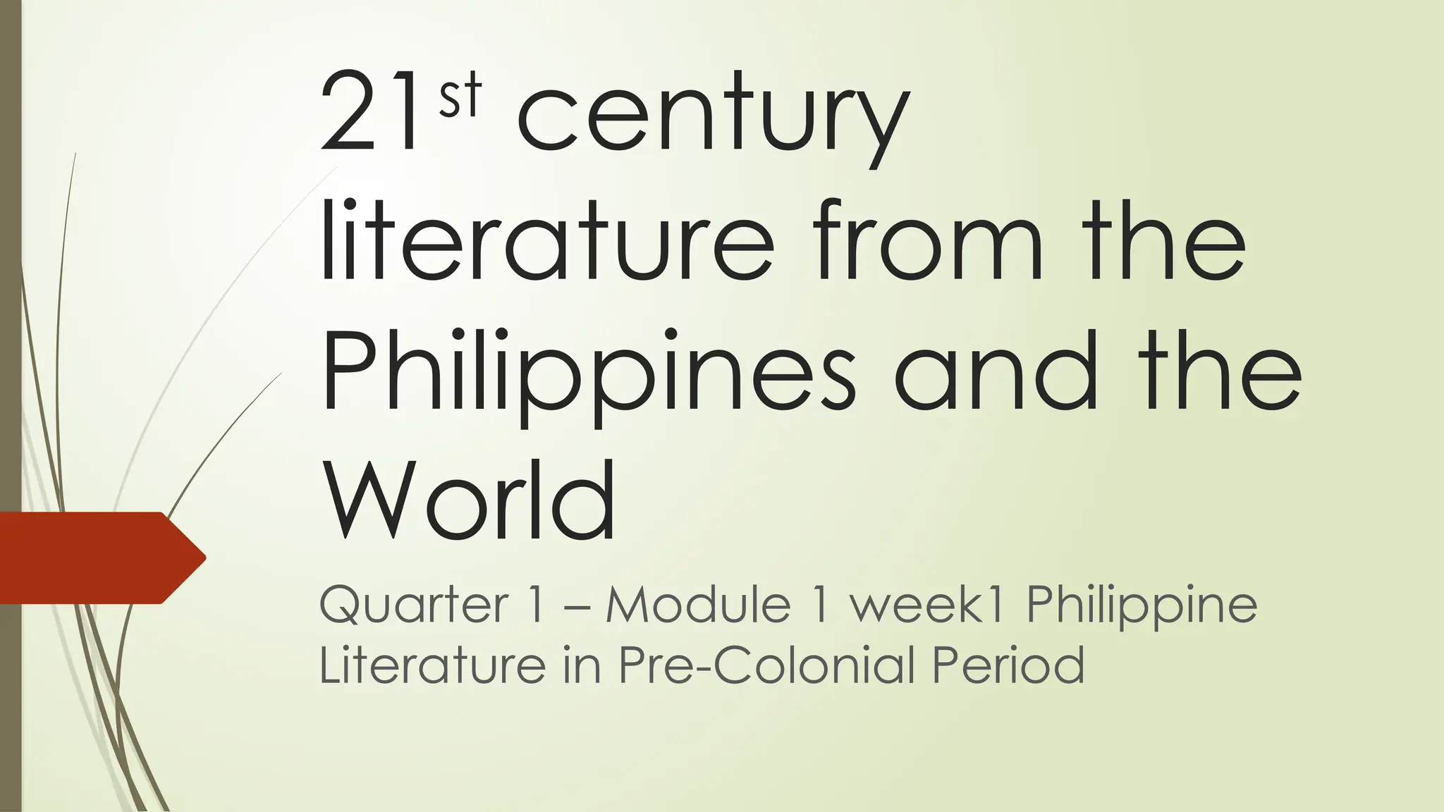 21st century literature from the Philippines and the world | PPTX
