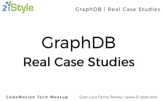 Real Case Studies for GraphDB | PDF