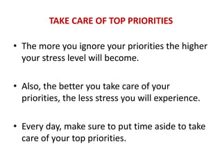 Take care of your priorities to decrease your stress | PPTX