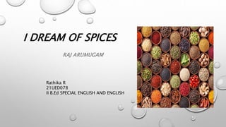 poem- I dream of spices | PPTX