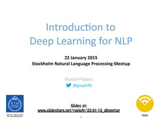 Deep Learning, an interactive introduction for NLP-ers | PPT