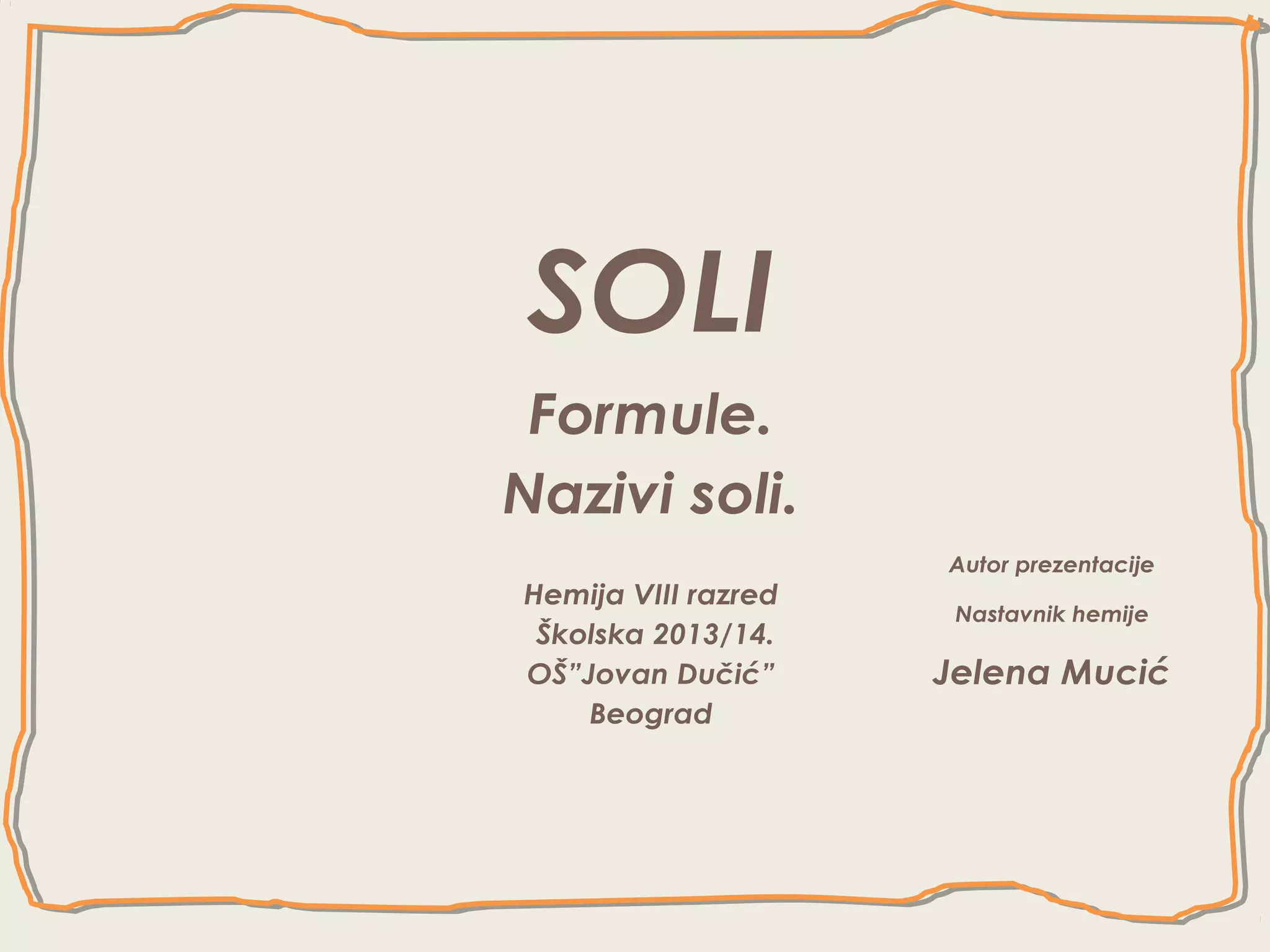 Soli. Formule i nazivi. | PPT