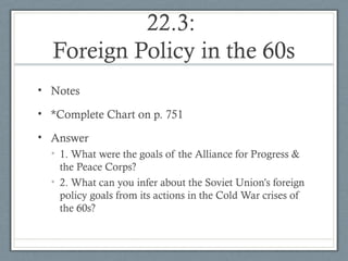 Foreign Policy in the 1960s | PPT