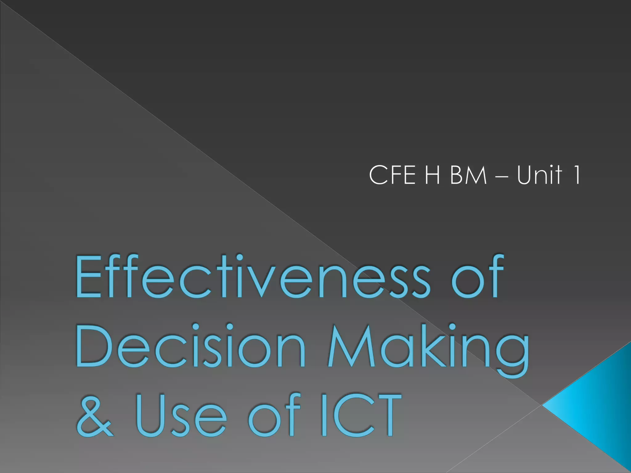 22. Effectiveness of Decision Making & use of ICT | PPT