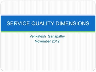 22.service quality dimensions | PPTX