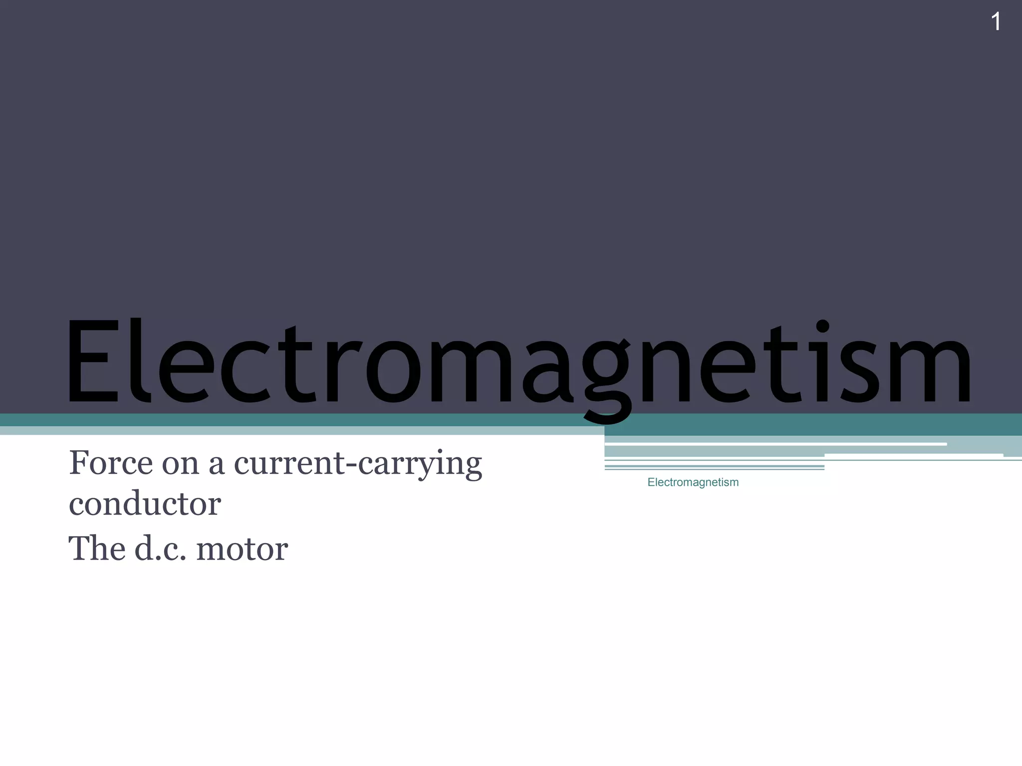Electromagnetism | PPTX