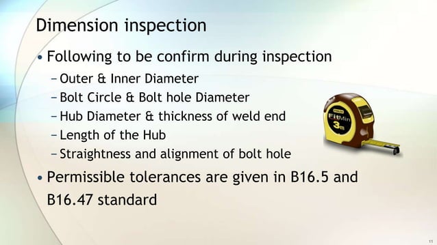Pipe Flange Manufacturing, Testing ,Inspection and Marking | PPTX