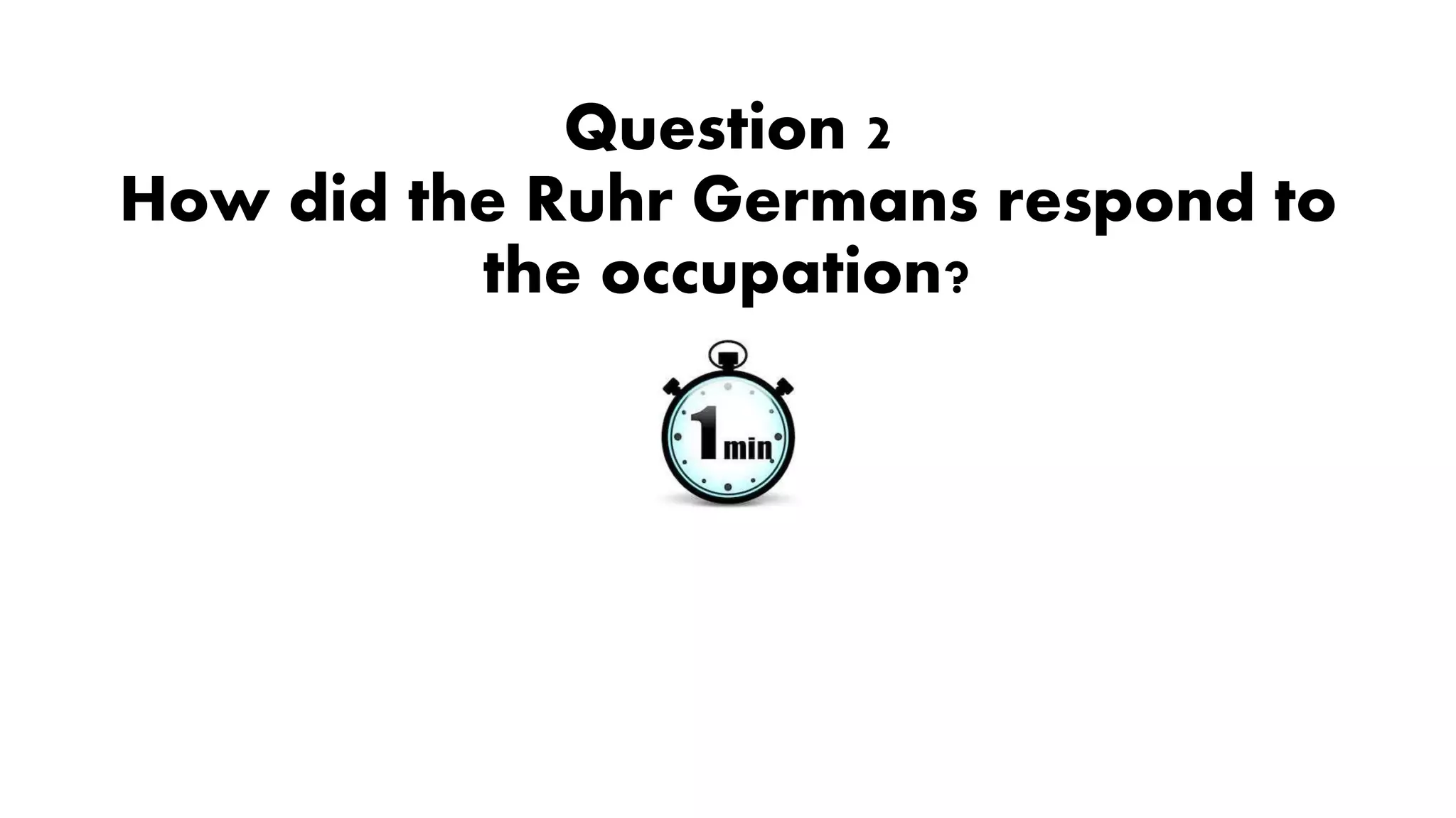 REVISION IGCSE CAMBRIDGE HISTORY: RUHR | PPTX