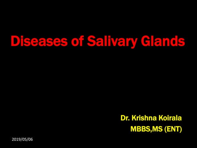 Diseases of salivary glands | PPT | Ear, Nose and Throat Conditions | Diseases and Conditions