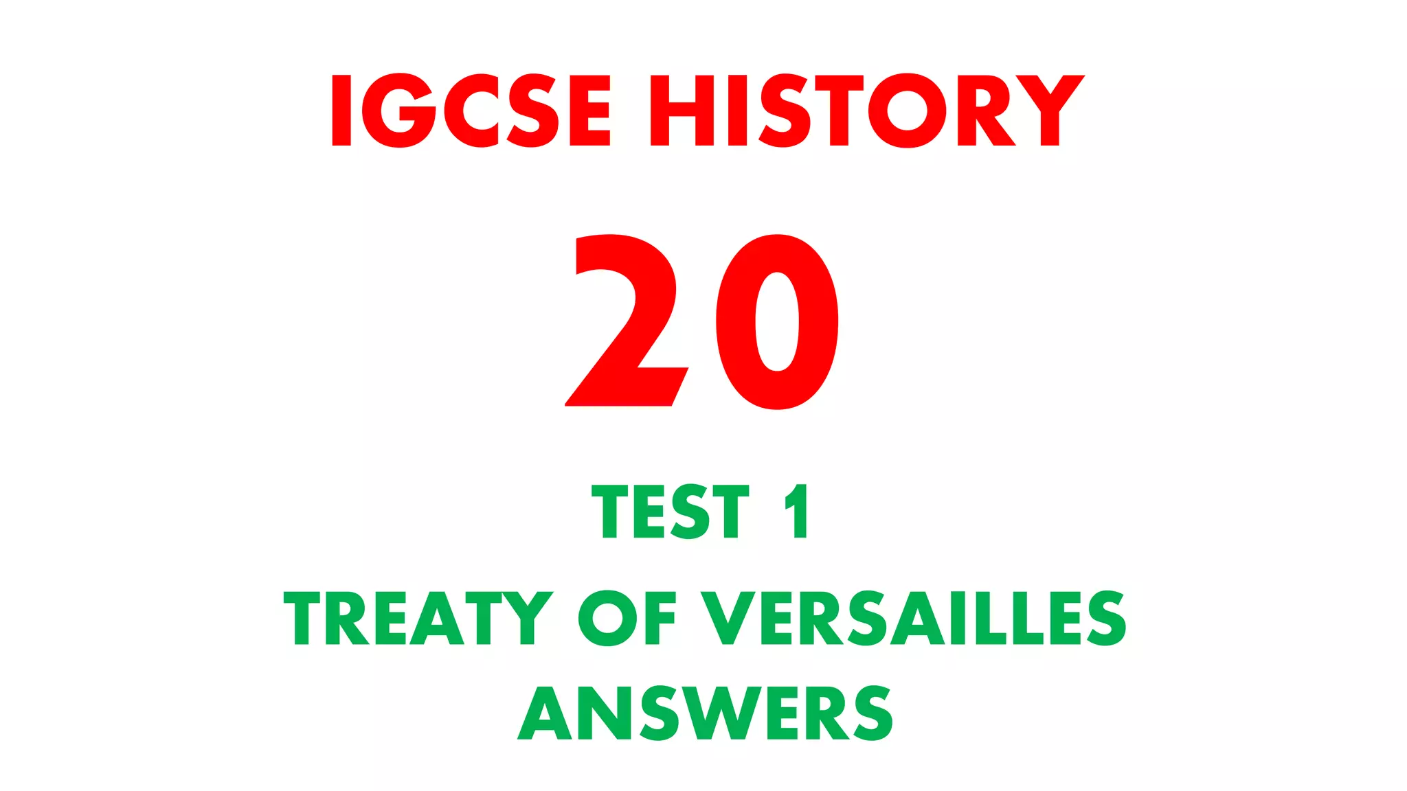 TREATY OF VERSAILLES - TEST 1 - ANSWERS | PPTX