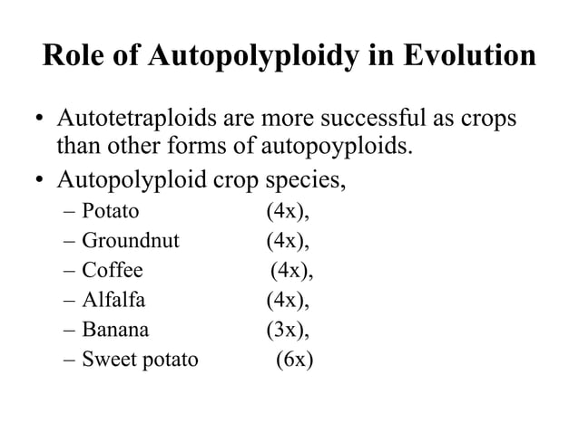 22. Polyploidy in plant breeding in crop improvement | PPT