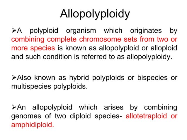 22. Polyploidy in plant breeding in crop improvement | PPT