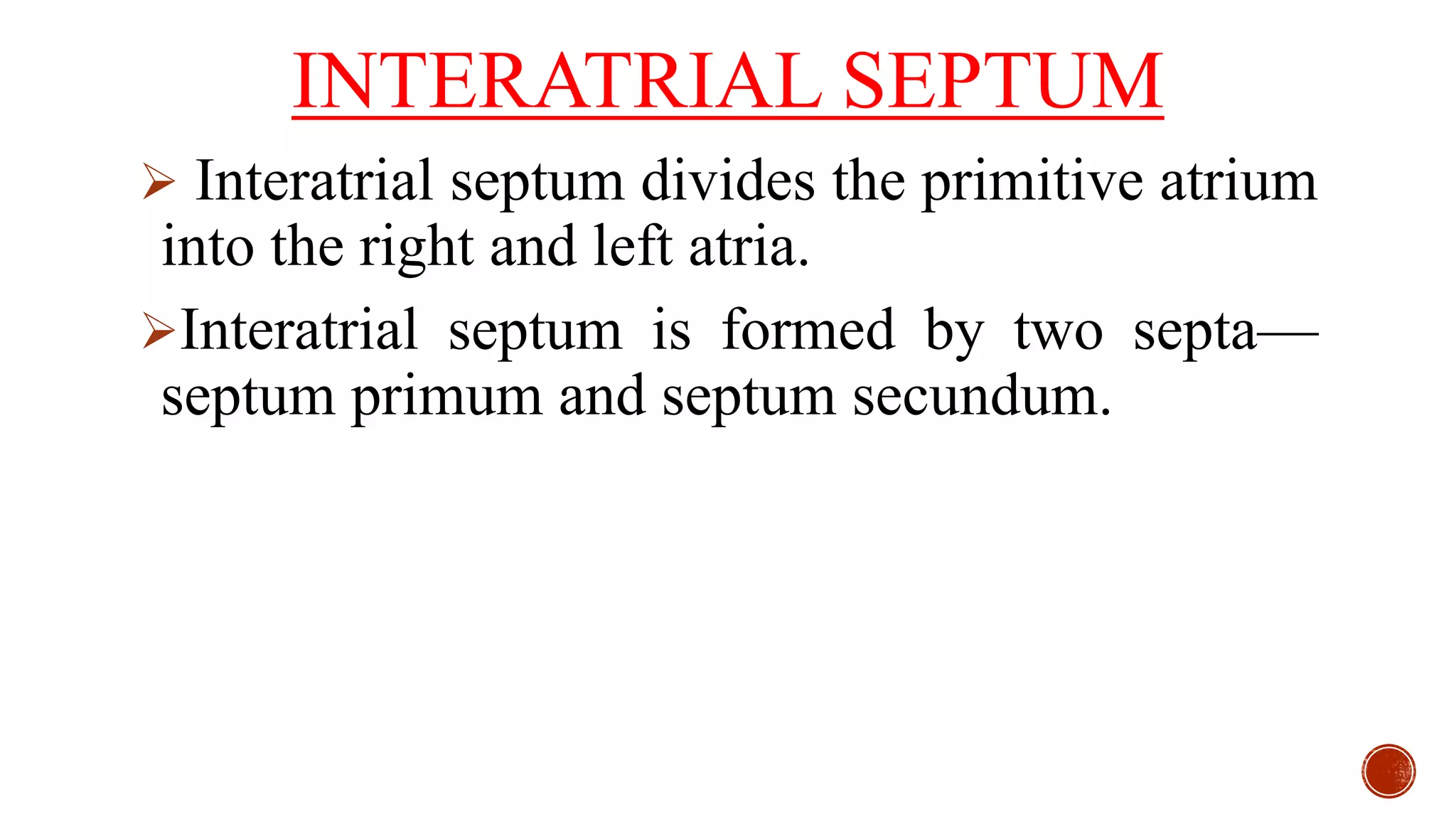 22. Development of Interatrial and Interventricular septum 2020.pdf