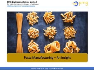 An Insight to Pasta Processing.pptx..... | PPTX