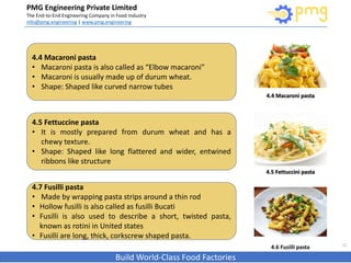 An Insight to Pasta Processing.pptx..... | PPTX