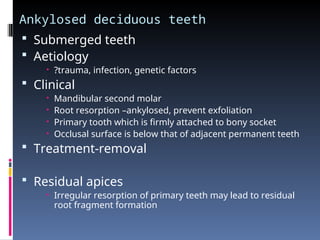 22.Disturbances of growth (Eruption) of teeth.ppt