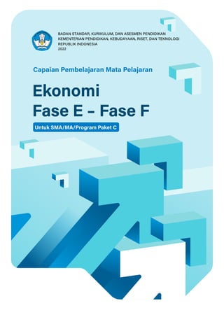 Capaian Pembelajaran Mapel Ekonomi Fase E & F kurukulum merdeka | PDF
