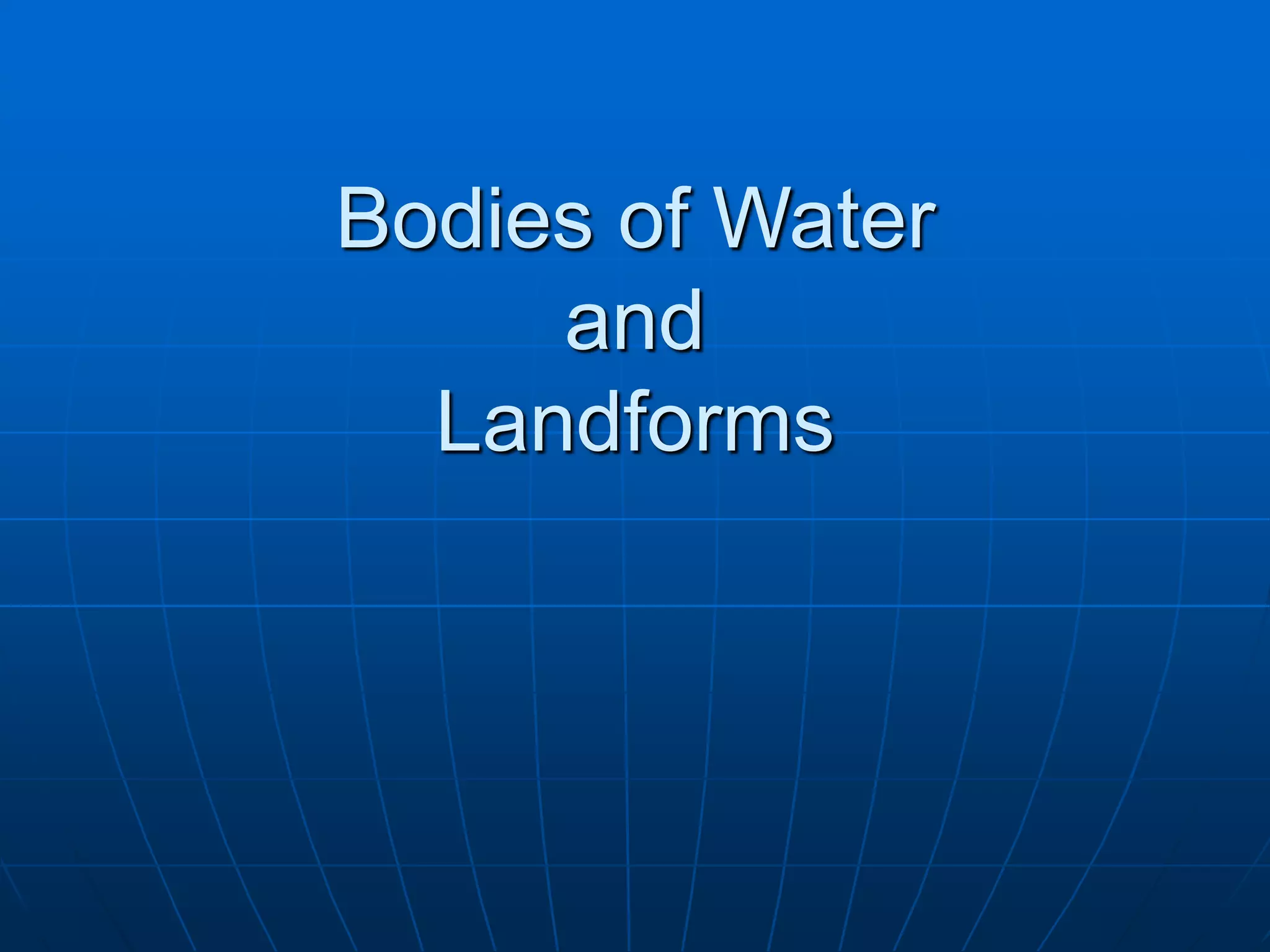 bodies-of-water | PPT