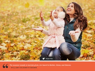 22 Magnificent Mother's Day Quotes | PPT