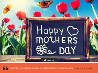 22 Magnificent Mother's Day Quotes | PPT