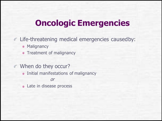 22-Oncologic-Emergencies-Madison-March-2105-Syllabus-converted.pptx