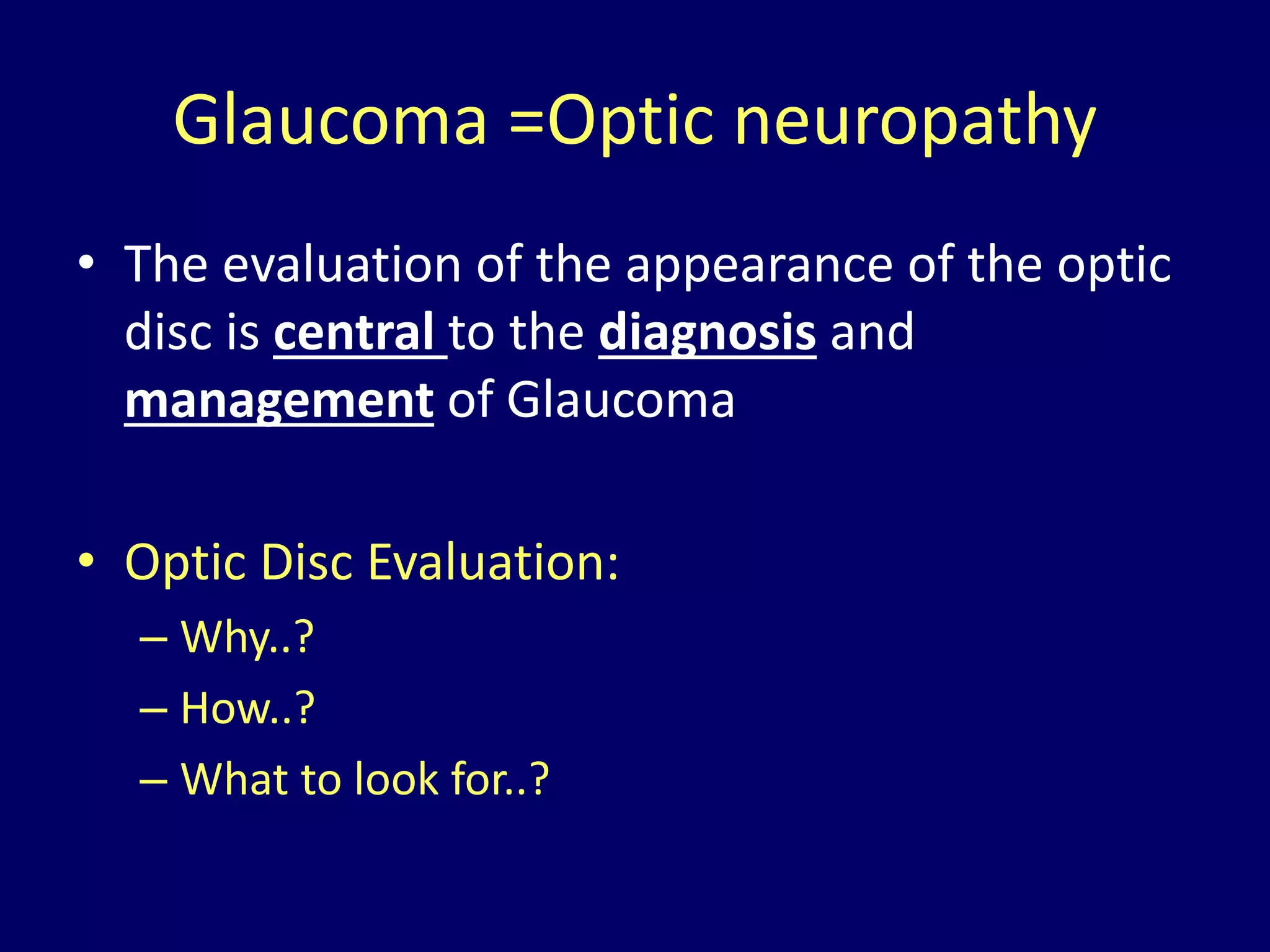 22 optic-disc-evaluation-in-glaucoma | PPT