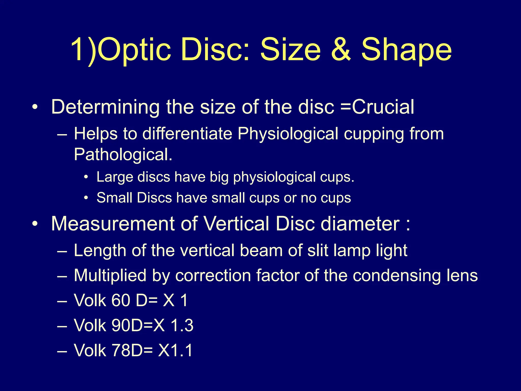 22-Optic-Disc-Evaluation-IN-Glaucoma.ppt