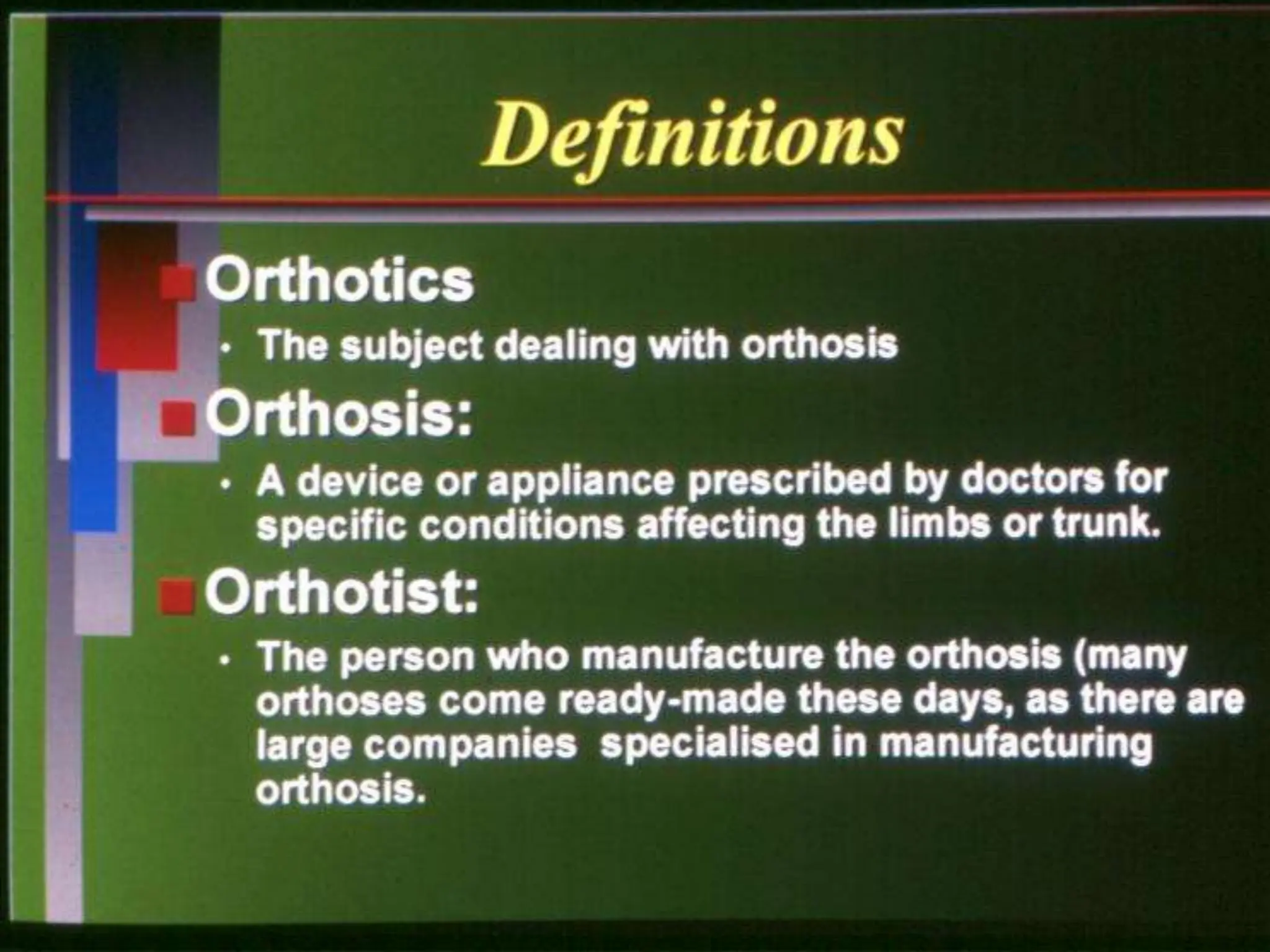 Orthotics & Prosthetics in Rehabilitation | PPT